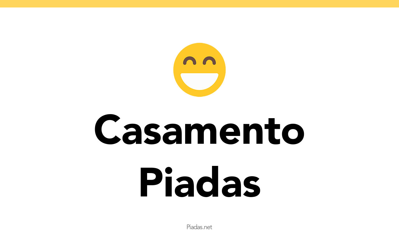 50+ Piadas de Casamento - Piadas